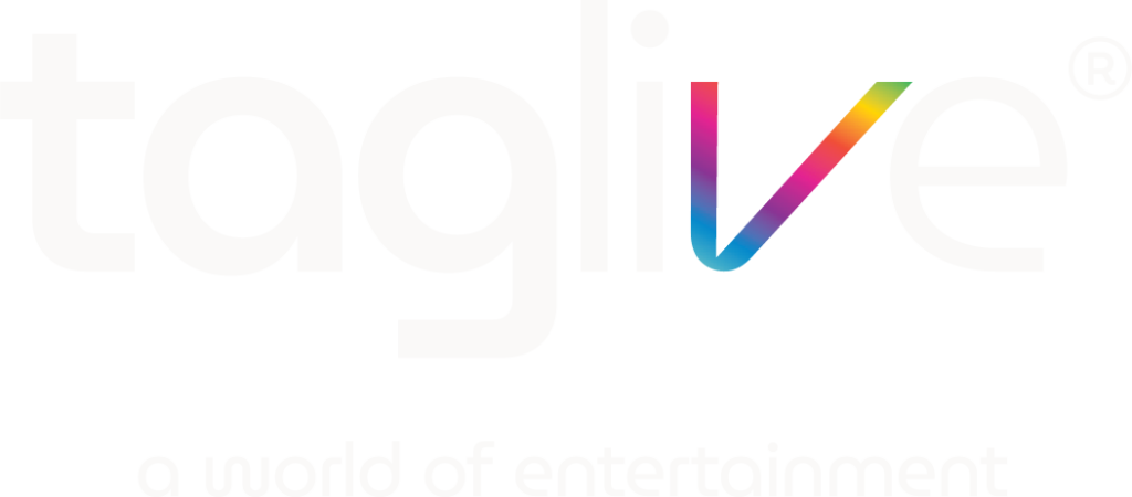 TAG Live® - A World of Entertainment